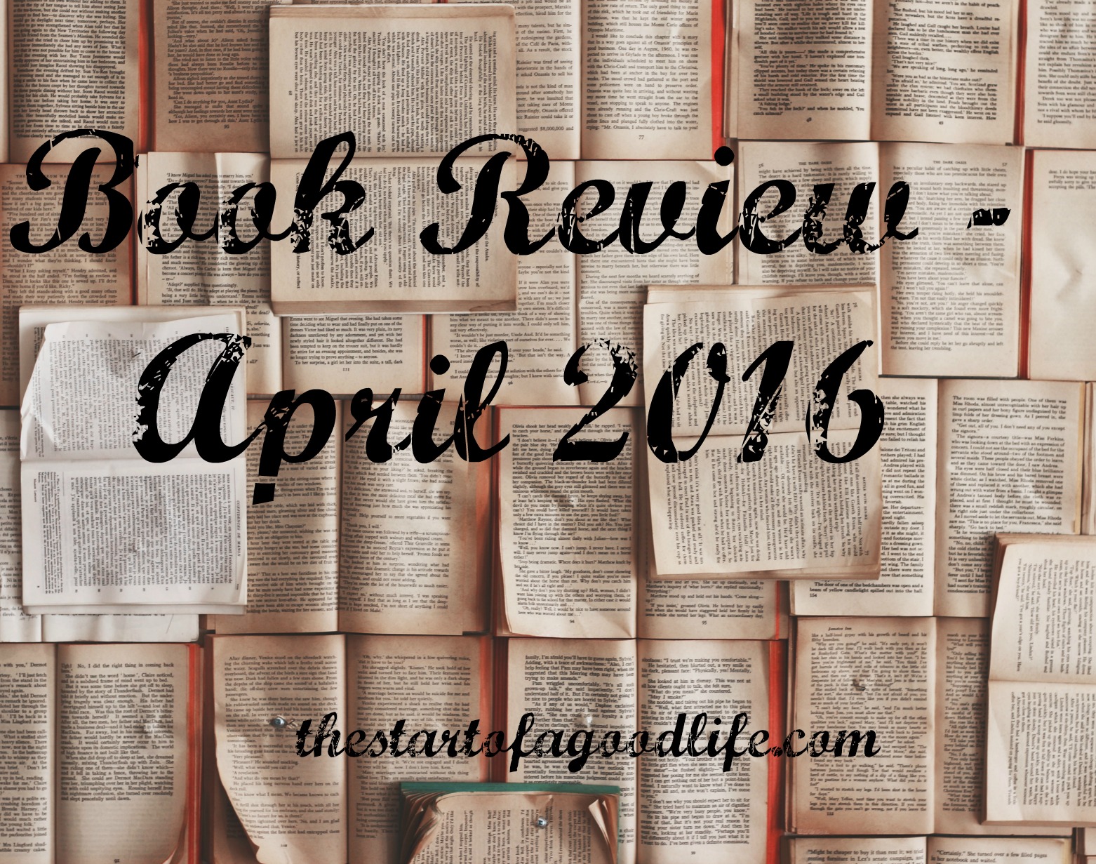Book Review – April 2016 | the start of a good life