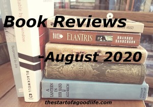 Book Reviews – August 2020 | the start of a good life